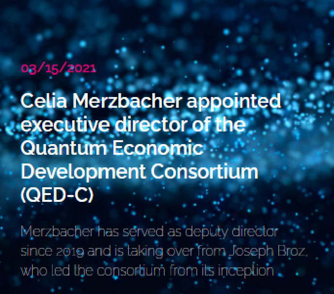 Quantum Economic Development Consortium (QED-C) appoints new Executive ...