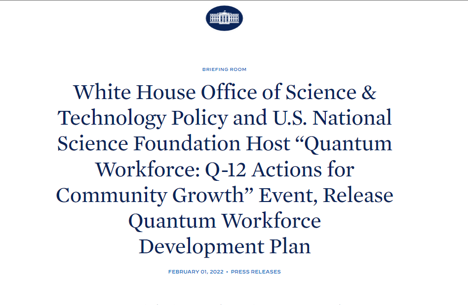 OSTP and NSF host “Quantum Workforce: Q-12 Actions for Community Growth ...