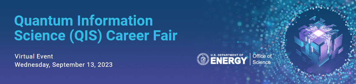 Third Annual QIS Career Fair - National Quantum Initiative